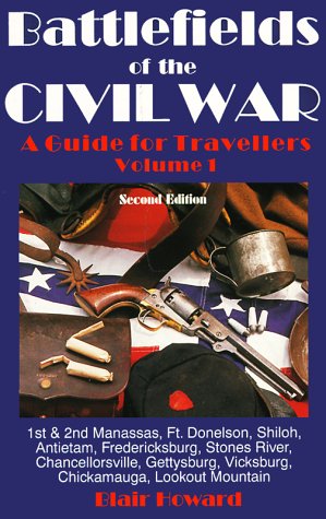 Battlefields of the Civil War: A Guide for Travellers: Howard, Blair ...