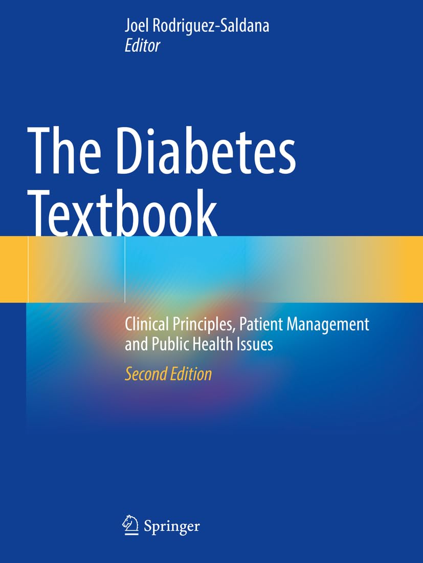 Buy The Diabetes Textbook: Clinical Principles, Patient Management and ...