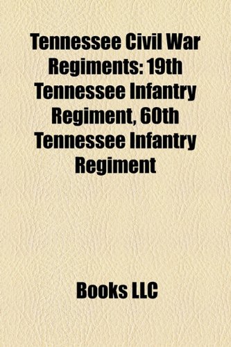Tennessee Civil War Regiments : LLC, Books: Amazon.in: Books