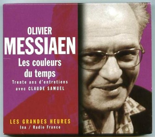 Les Couleurs du Temps : Trente Ans d'entretien avec Claude Samuel ...