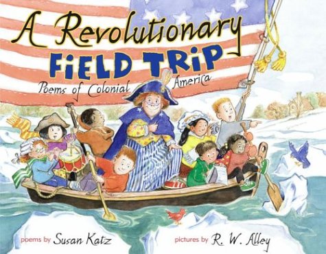 A Revolutionary Field Trip: Poems About Colonial Life: Amazon.co.uk ...