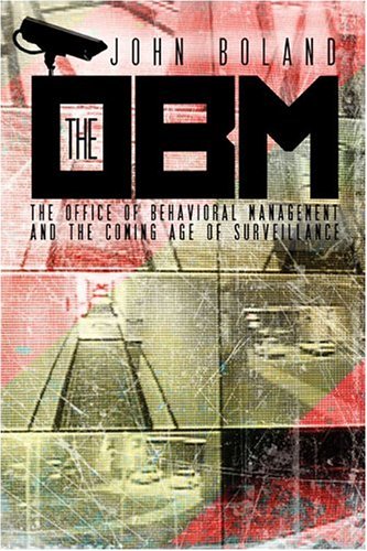 The Obm: The Office of Behavioral Management And the Coming Age of ...