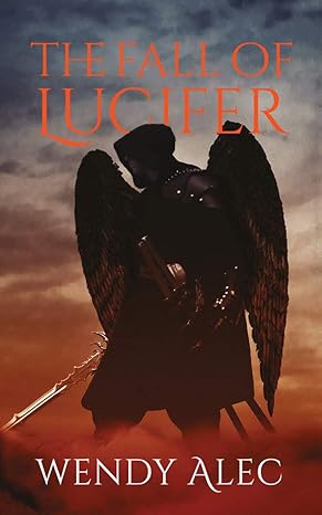 Amazon.com: The Fall of Lucifer (Chronicles of Brothers, 1 ...