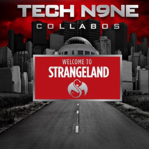 Amazon.com: Welcome to Strangeland : Tech N9ne Collabos: Digital Music