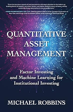 Amazon.com: Quantitative Asset Management: Factor Investing and Machine Learning for ...