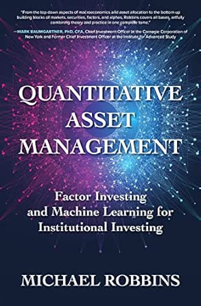 Amazon.com: Quantitative Asset Management: Factor Investing and Machine ...