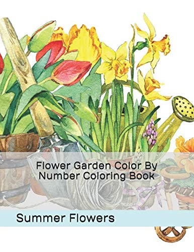Flower Garden Color By Number Coloring Book (Adult Color By Number ...