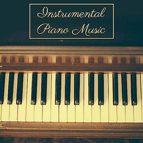 Amazon.com: Instrumental Piano Music – Music to Rest, Relax with Smooth ...
