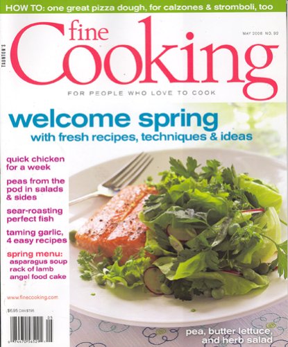 Fine Cooking, May 2008 Issue: Editors of FINE COOKING Magazine: Amazon ...