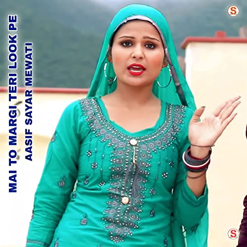 Play Mai To Margi Teri Look Pe by Aasif Sayar Mewati on Amazon Music