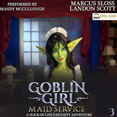 Amazon.com: Goblin Girl Maid Service 3: A Slice-of-Life Fantasy Adventure (Audible Audio Edition ...