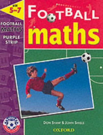 Football Maths: Don Shaw, John Shiels: 9780198382324: Amazon.com: Books