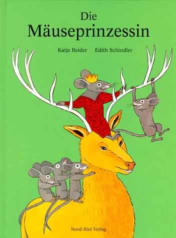 Die Mäuseprinzessin. : Katja Reider, Edith Schindler: Amazon.de: Bücher
