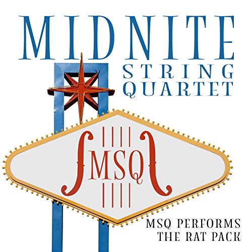 Amazon.com: MSQ Performs The Rat Pack : Midnite String Quartet: Digital ...