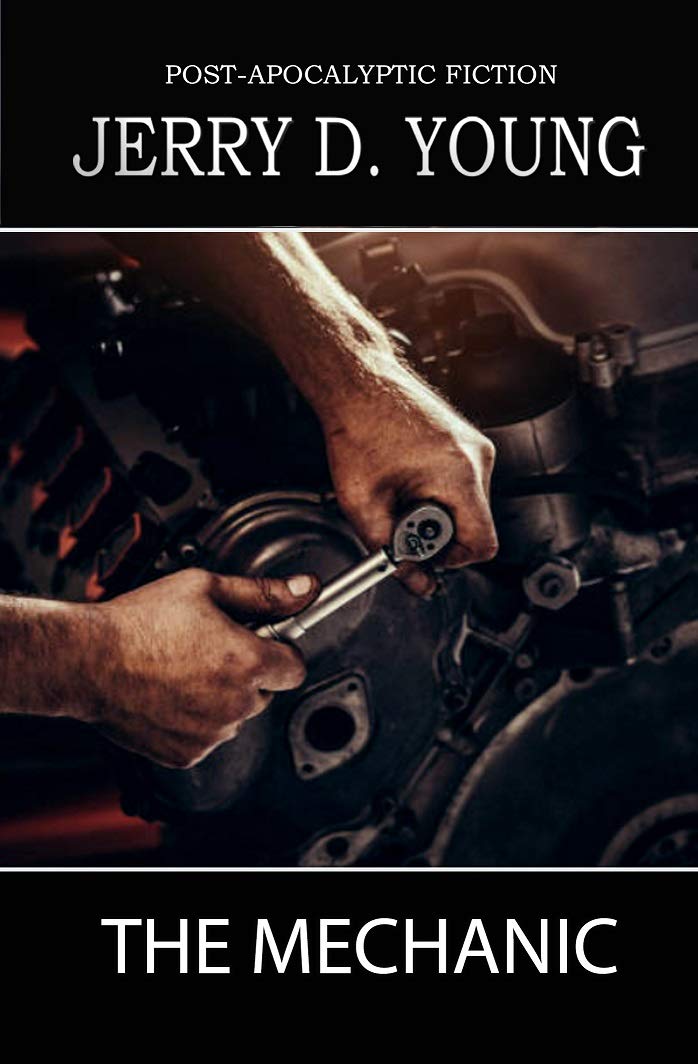 The Mechanic eBook : Young, Jerry D.: Amazon.co.uk: Kindle Store