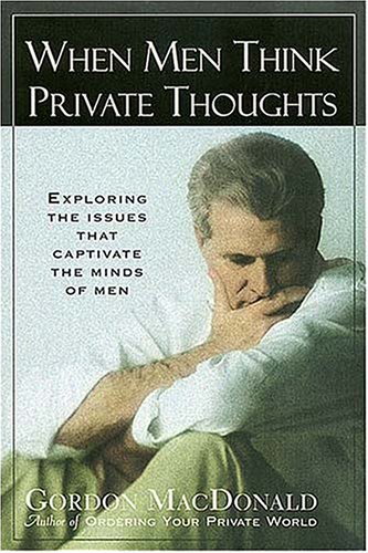 Buy When Men Think Private Thoughts: Exploring the Issues That ...