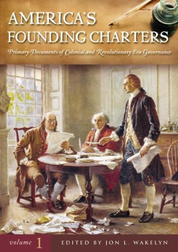 Amazon.com: America's Founding Charters [3 volumes]: Primary Documents ...