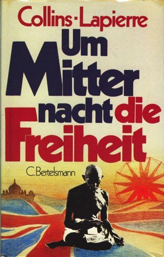 Amazon.co.jp: Gandhi. Um Mitternacht die Freiheit : Collins, Larry ...