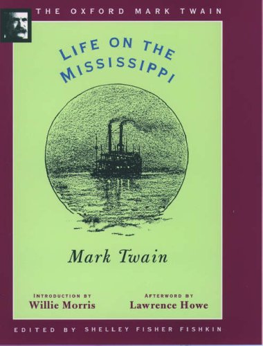 Life on the Mississippi (1883) (The ^AOxford Mark Twain): Twain, Mark ...