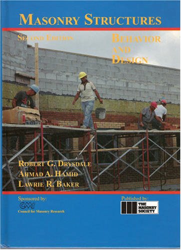 Masonry Structures: Behavior and Design: Robert G. Drysdale, Ahmid A ...