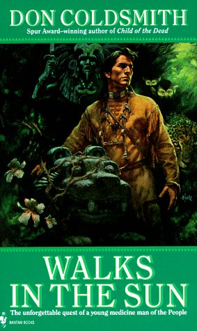 Walks in the Sun: Coldsmith, Don: 9780553563641: Amazon.com: Books