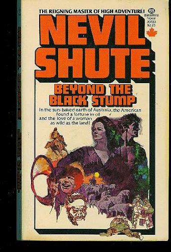 Beyond the Black Stump: Shute, Nevil: 9780345307231: Amazon.com: Books