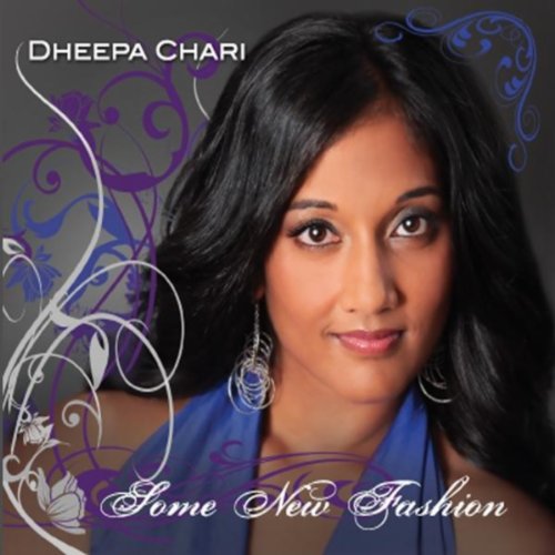 Play Some New Fashion by Dheepa Chari on Amazon Music
