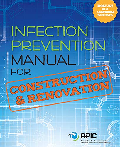 Infection Prevention Manual for Construction & Renovation : Amazon.co ...
