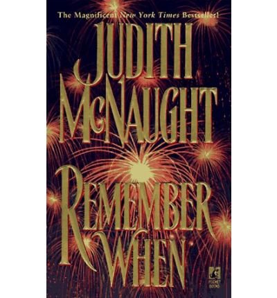 Remember When: McNaught, Judith: 9780743467285: Amazon.com: Books