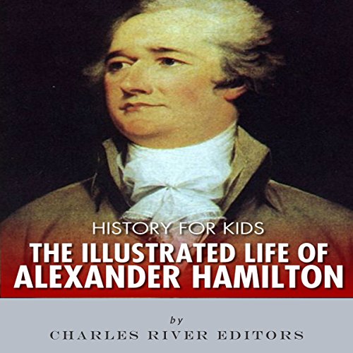 Amazon.com: History for Kids: Alexander Hamilton (Audible Audio Edition ...