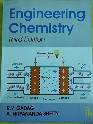 Engineering Chemistry. 3rd edition. RV Gadag and A Nityananda Shetty ...