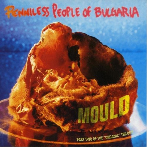 Play Mould by Penniless People Of Bulgaria on Amazon Music