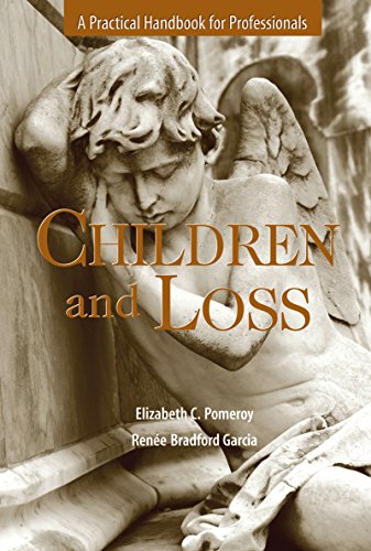 Children and Loss: A Practical Handbook for Professional eBook ...