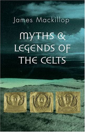Amazon | Myths and Legends of the Celts (Guides to World Mythology S ...