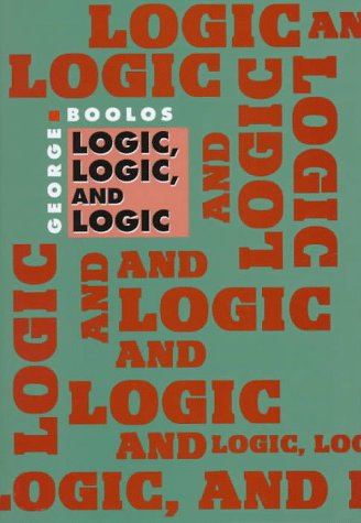 Amazon.com: Logic, Logic, and Logic: 9780674537668: George Boolos ...