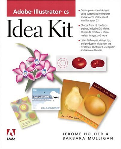 Adobe Illustrator Cs Idea Kit: Holder, Jerome, Mulligan, Barbara ...