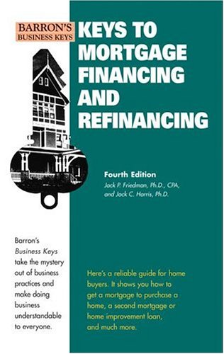 Keys to Mortgage Financing and Refinancing : Amazon.eg