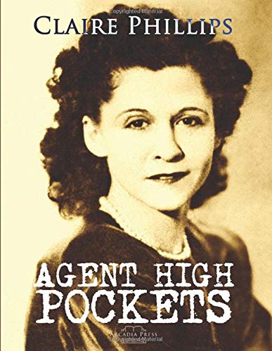 Agent High Pockets: Phillips, Claire: 9781797658964: Amazon.com: Books