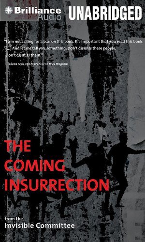 By The Invisible Committee: The Coming Insurrection (Intervention ...