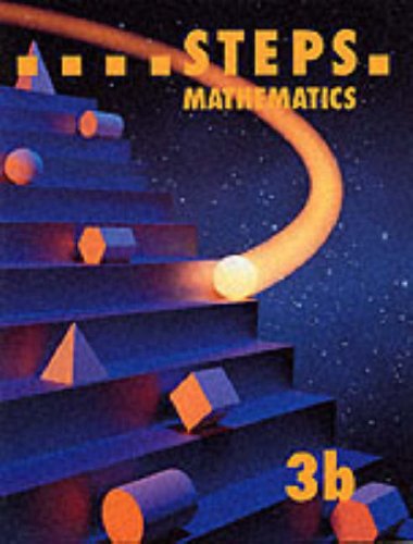 STEPS 3b: Pupil Book (STEPS Mathematics): Anne Woodman, E. Albany ...