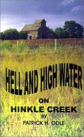 Amazon.co.jp: Hell and High Water on Hinkle Creek : Odle, Patrick H ...