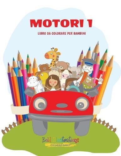 Buy Motori 1: Libro Da Colorare Per Bambini Book Online at Low Prices ...