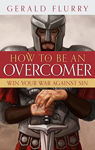 How to Be an Overcomer: Win Your War Against Sin - Kindle edition by ...