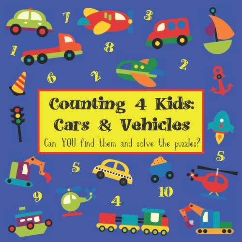 Counting 4 Kids: Cars & Vehicles: Counting Book for Kids: Cars and ...