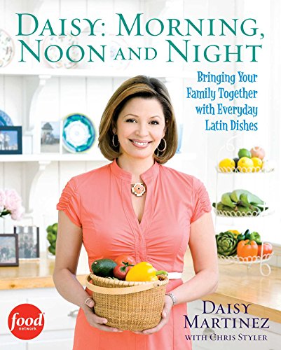 Daisy: Morning, Noon and Night: Bringing Your Family Together with ...