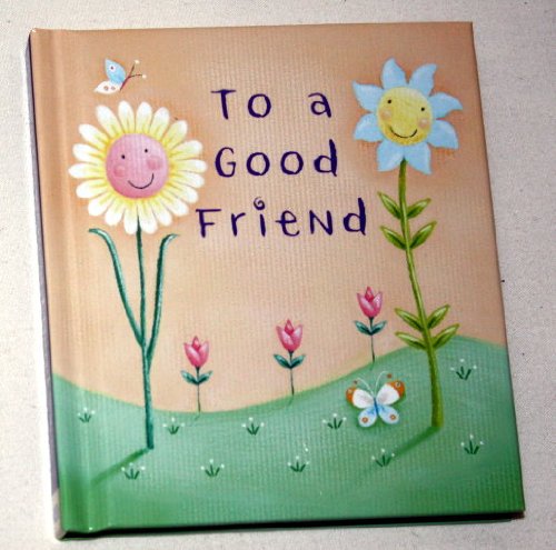 To a Good Friend (Heartwarmers Gift Book): Anne Dodds, Jo Parry ...