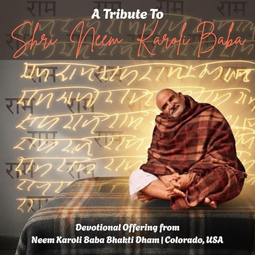 Neem Karoli Baba Ki Jai song by Neem Karoli Baba Bhakti Dham from A ...