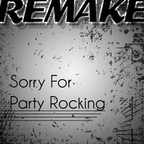 Play Sorry for Party Rocking (LMFAO Remake) by The Cover Kid on Amazon ...