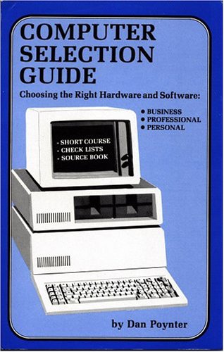 Computer selection guide: Choosing the right hardware and software ...