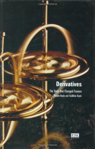 Derivatives : The Tools That Changed Finance: Boyle, Phelim P., Boyle ...